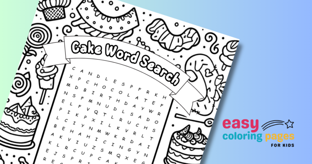 Cake Word Search Printable (Cake Word Search For Kids) - Easy Coloring ...