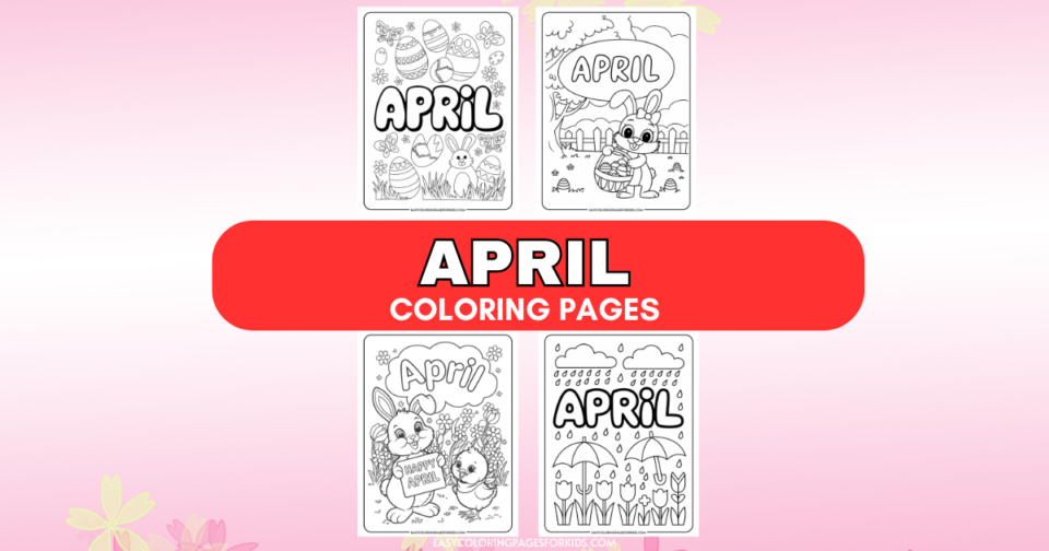 April Coloring Pages (5 Free PDF Printable Pages) - Easy Coloring Pages ...