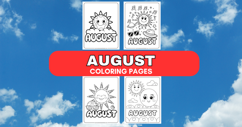 August Coloring Pages for Kids (5 Free Printable PDF Pages) - Easy ...
