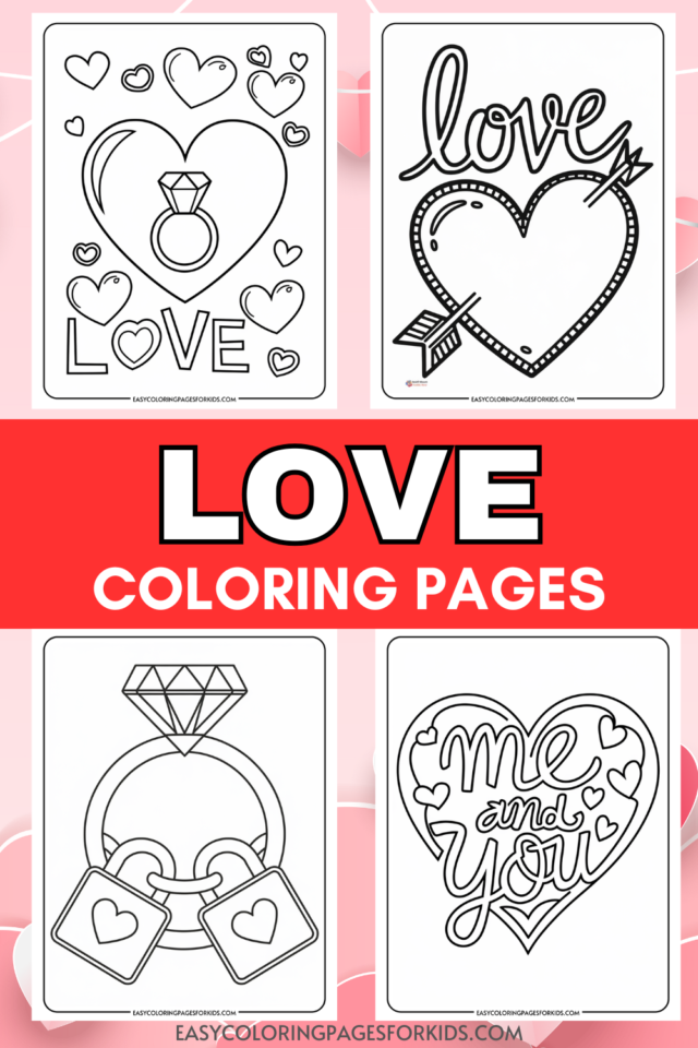 Cute Love Coloring Pages (9 Free Printable Pages) - Easy Coloring Pages ...
