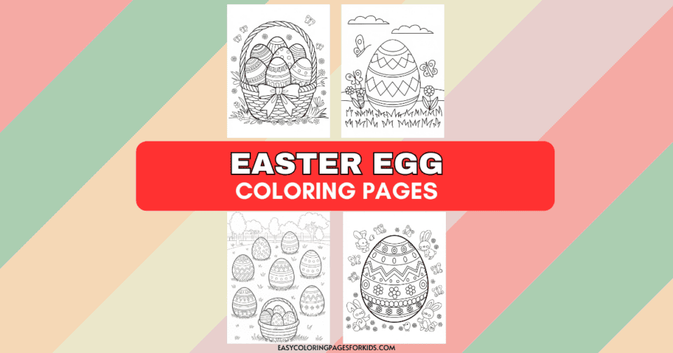 Preschool Easter Egg Coloring Pages (15 Free Printable Pages) - Easy ...