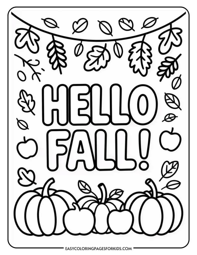Welcome Fall Coloring Pages (6 Free Printables) - Easy Coloring Pages ...